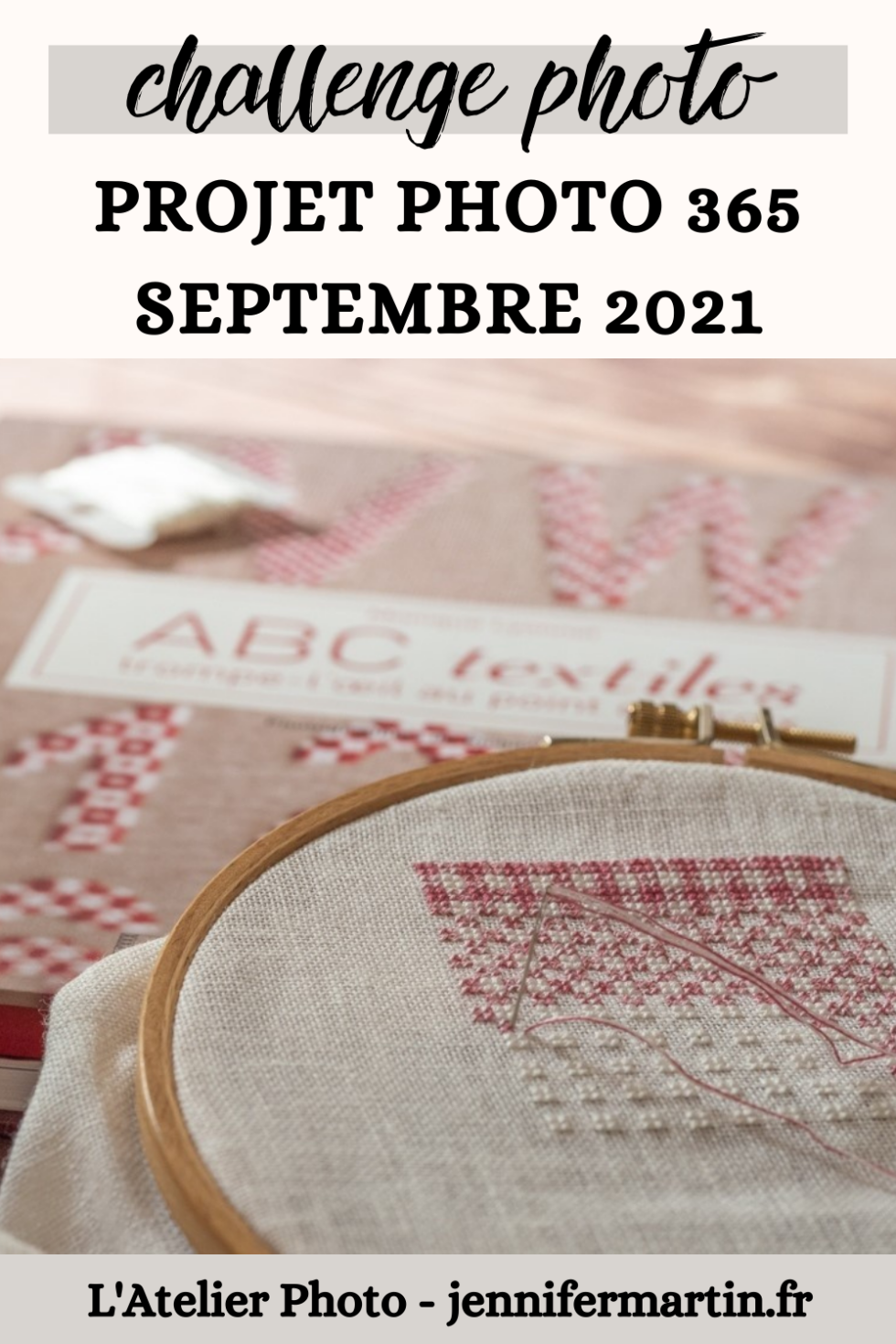 Mon projet photo 365 – septembre 2021 | L'Atelier Photo