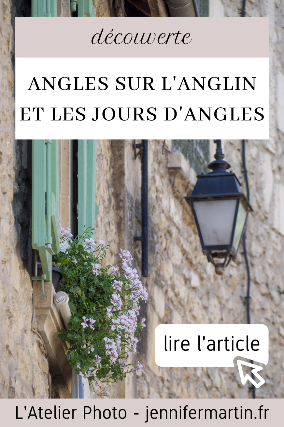 Angles sur l’Anglin et les Jours d’Angles | L'Atelier Photo